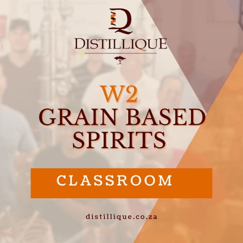 Distillique - W2 - Grain Based Spirits Course (Whisk(e)y